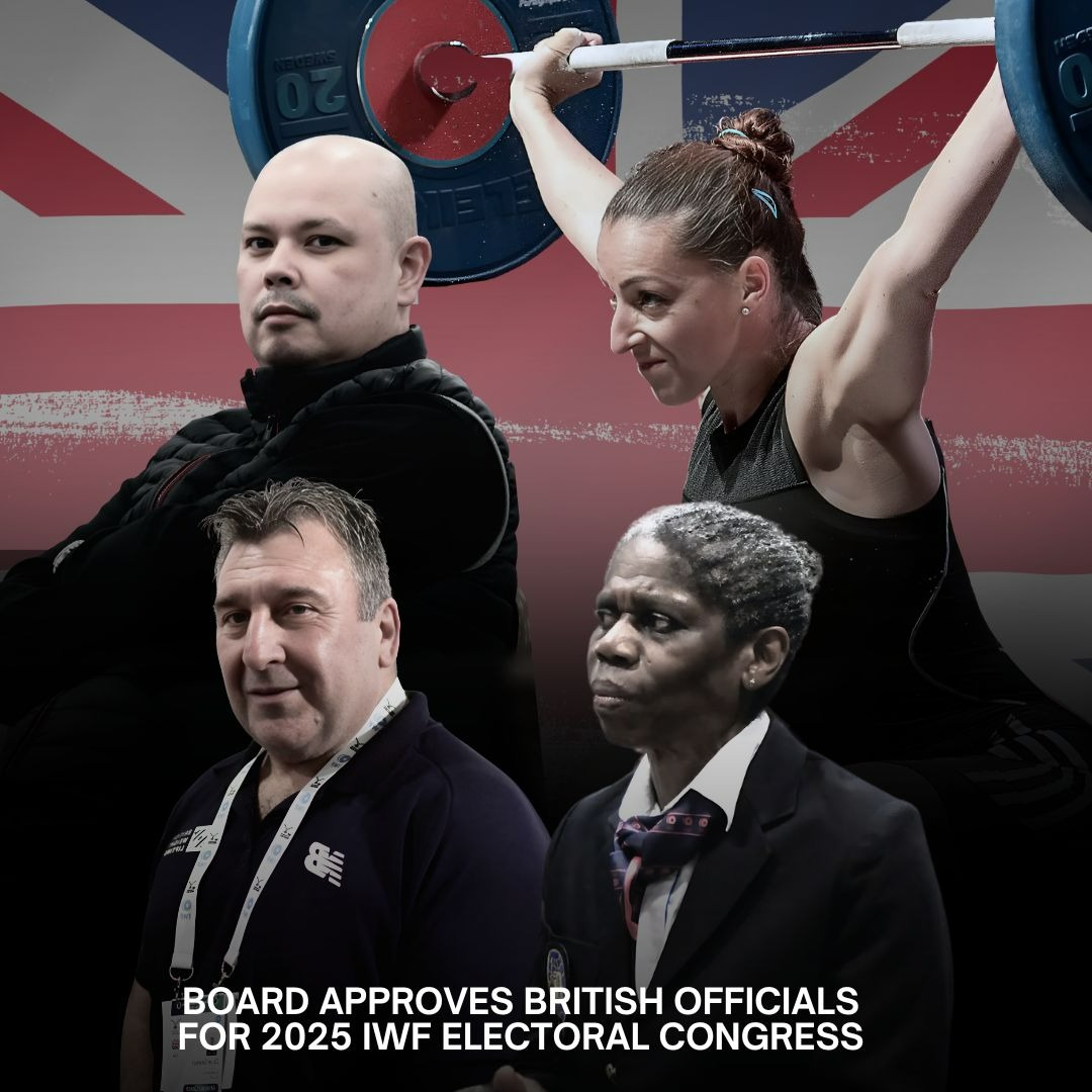British Officials for 2025 IWF Electoral Congress - British Weight Lifting