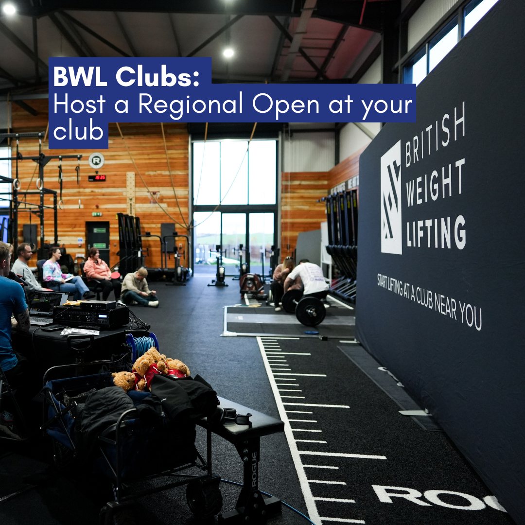 Host a Regional Open Weightlifting Competition | BWL - British Weight ...